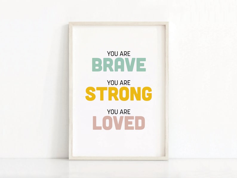 You Are Brave | You Are Strong | You Are Loved | Playroom Wall Decor ...