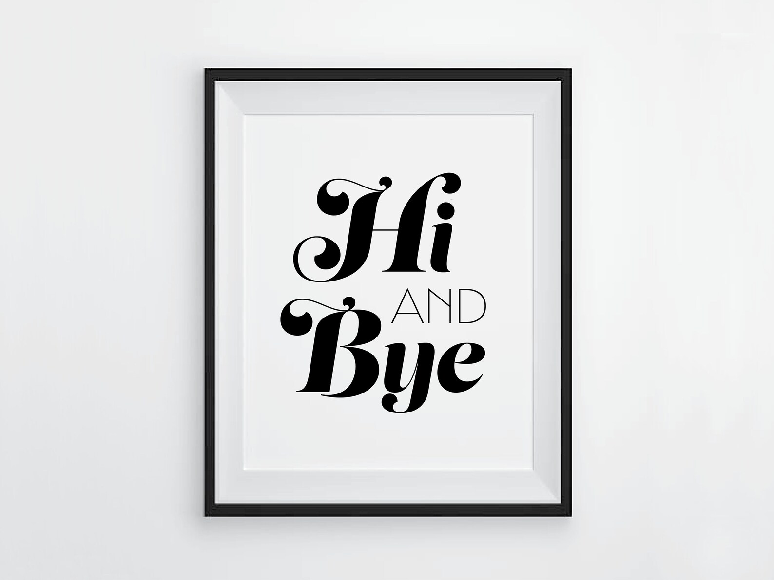Printable Quote Hello Goodbye Wall Art Typography Wall Art - Etsy