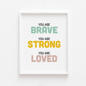 You Are Brave | You Are Strong | You Are Loved | Playroom Wall Decor ...