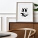 Printable Quote | Hello Goodbye Wall Art | Typography Wall Art | Home ...