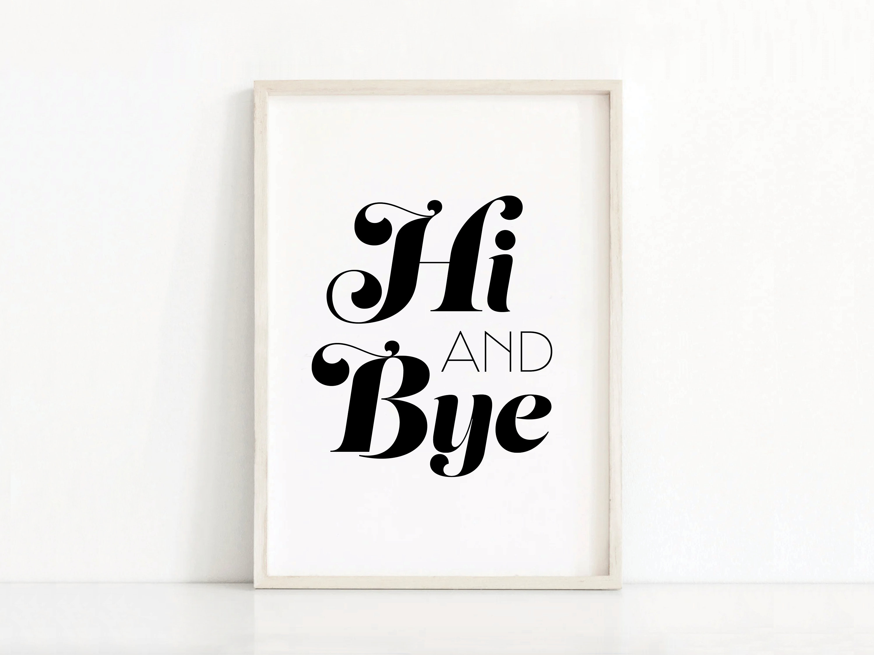 Printable Quote Hello Goodbye Wall Art Typography Wall Art - Etsy
