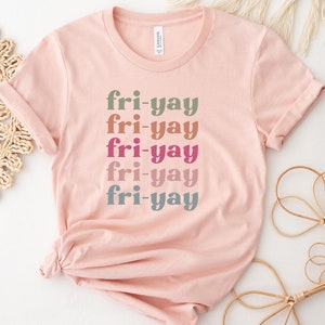 Fri-yay Shirt, Fri-yay Tee, Funny Friday Shirt, Friyay Teacher Shirt ...