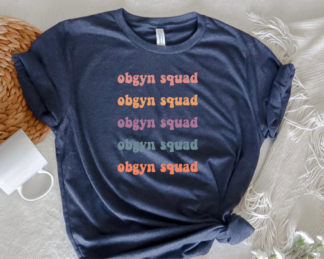 Groovy Obgyn Squad Shirt, Obgyn Team Gift, Obgyn Crew Shirt Tee Shirt ...
