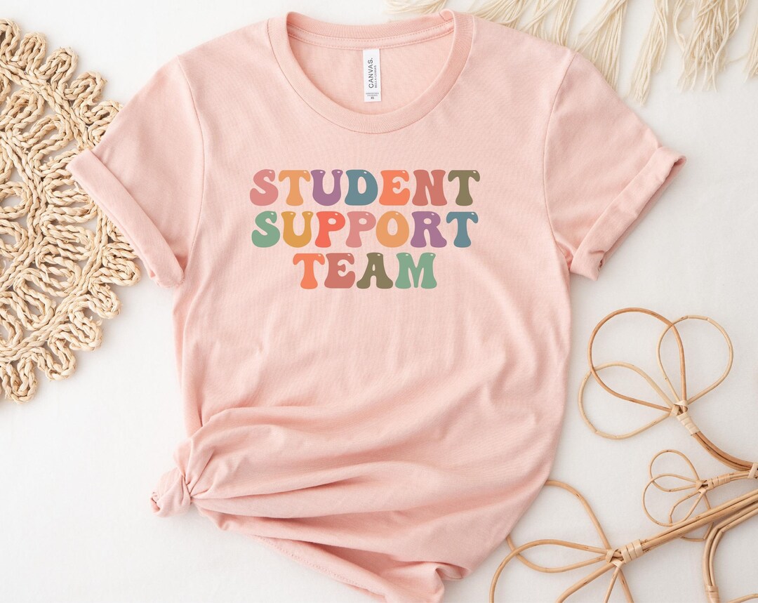 Student Support Team Shirt School Staff Appreciation Tee Counselor ...