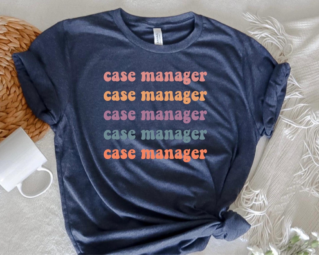 Retro Case Manager Shirt, Case Manager Gift, Gift for Women, Case ...