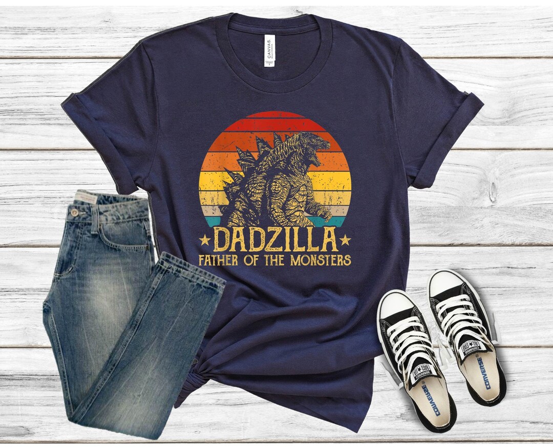 Father's Day Shirt, Dadzilla Father of the Monsters Shirt, Father's Day ...