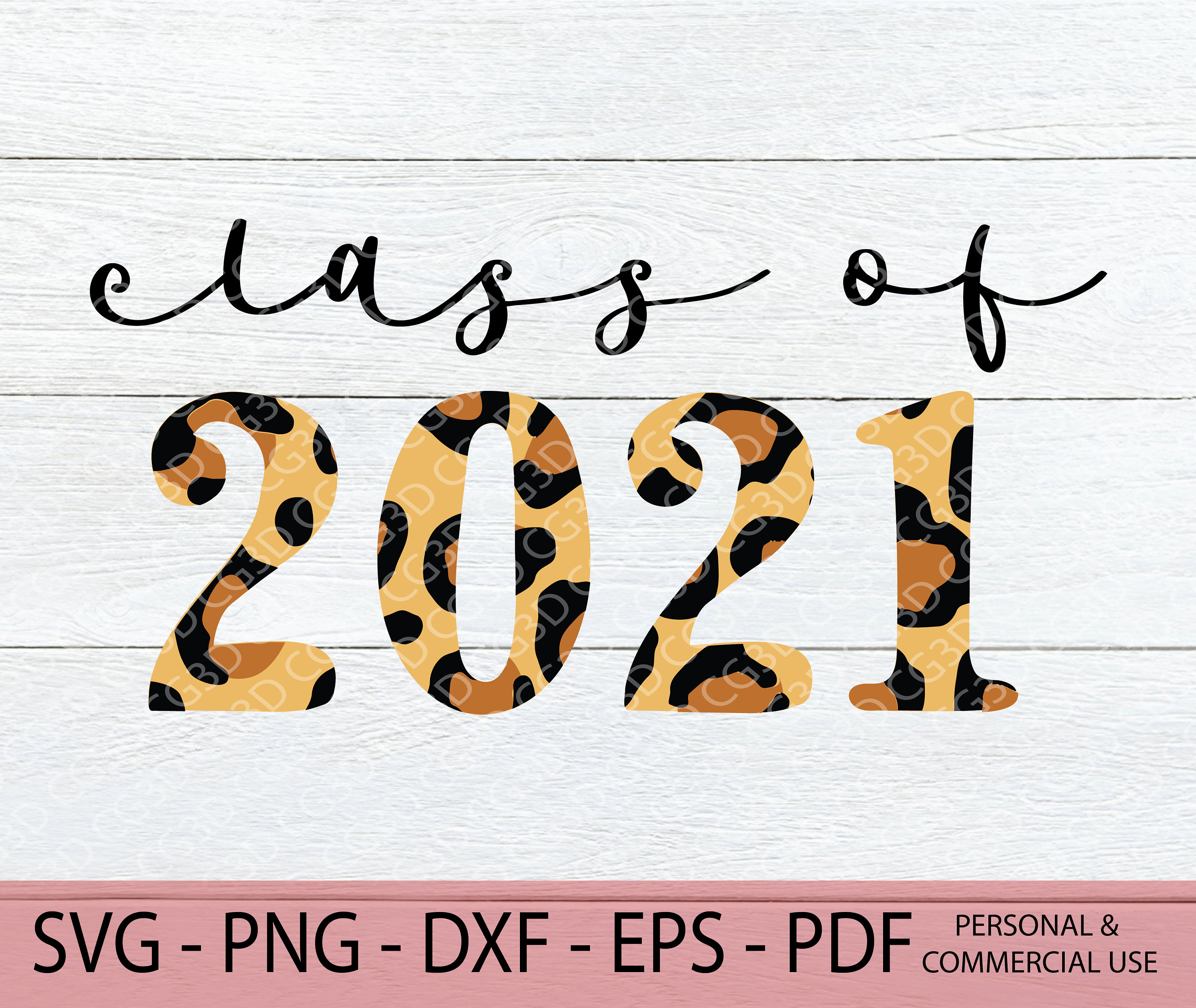 Leopard Class of 2021 Grad SVG Layered Leopard Print SVG | Etsy