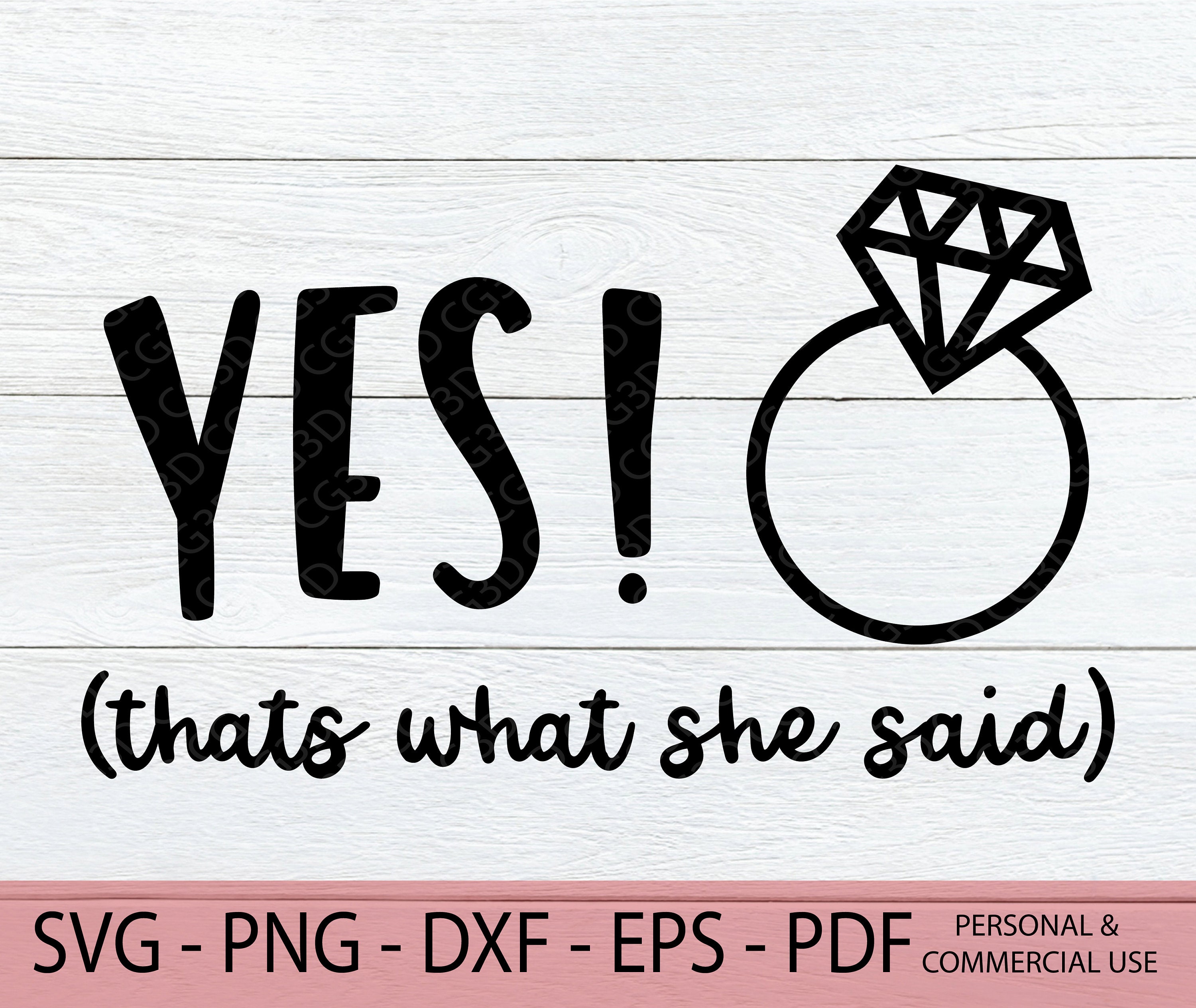 Yes Thats What She Said SVG She Said Yes svg Were Engaged | Etsy