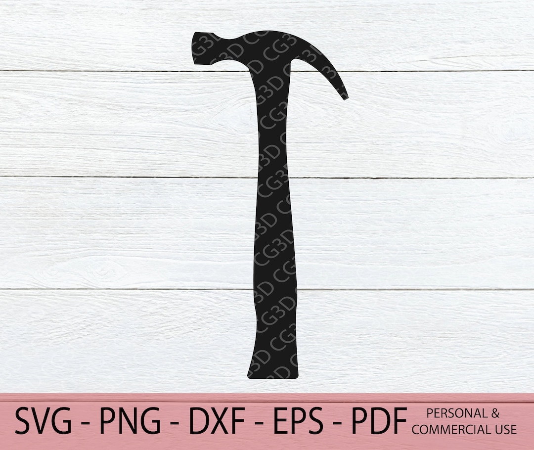 Hammer SVG - Hammer PNG - Hammer Silhouette - Hammer Cut File - Tool ...