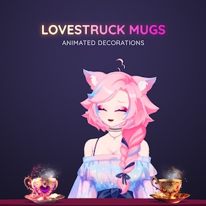 Lovestruck Animated Tea Cups Stream Decoration | Vtuber Assets Twitch ...