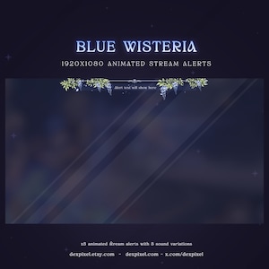 Blue Wisteria Blooming Animated Stream Alerts | Floral Botanic ...