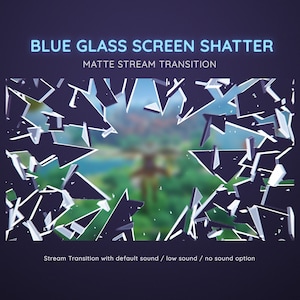 Glass Blue Screen Shatter Matte Stream Transition | Screen Breaking ...