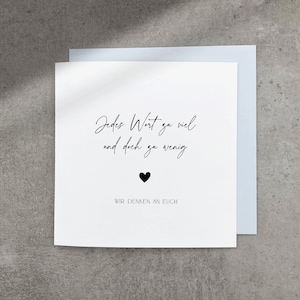 Moderne Trauerkarte "Jedes Wort zu viel und doch zu wenig" Schwarz Weiß ...