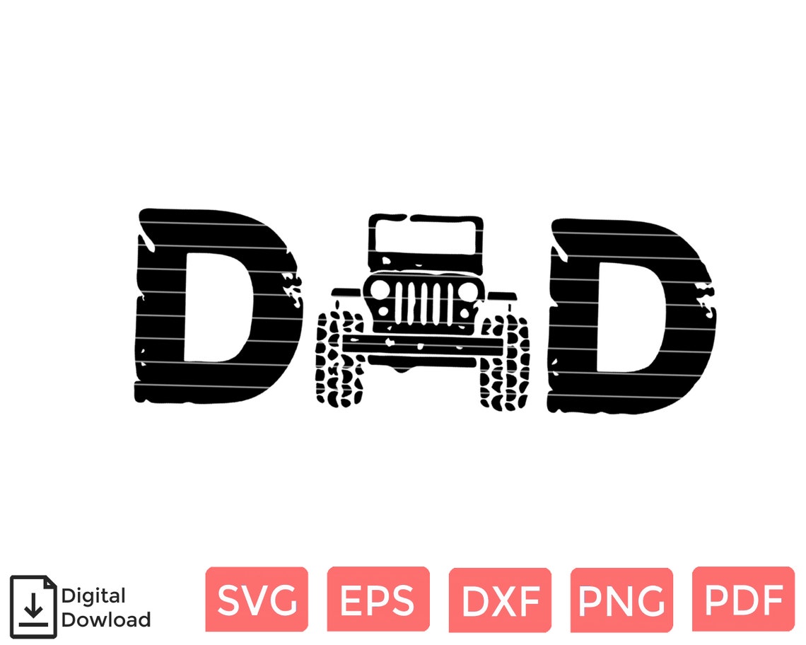 Jeep Dad Fathers Day Daddy Jeep SVG Files For Silhouette | Etsy