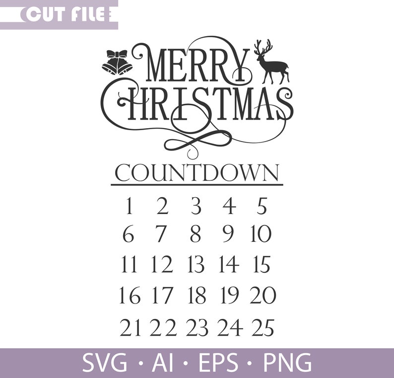 Advent Calendar SVG File, Merry Christmas Countdown, Farmhouse File ...