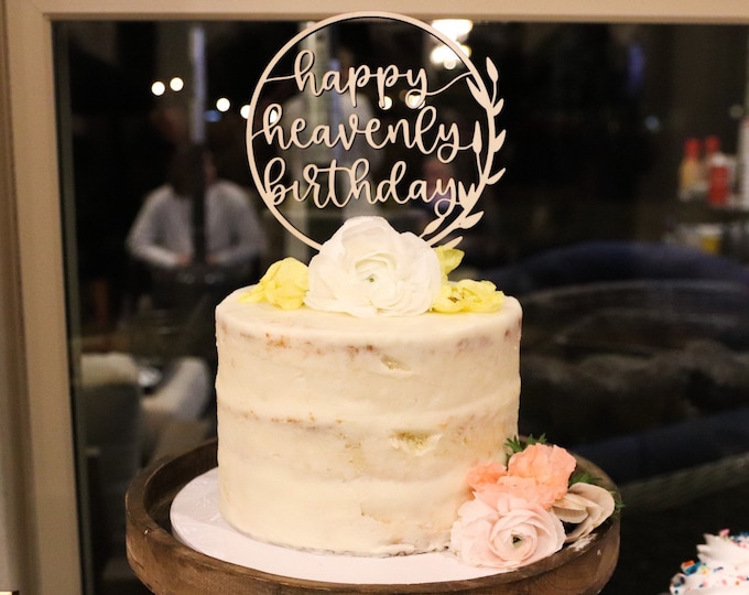 Heavenly Birthday Cake Topper Custom Cake Topper Memorial Birthday Cake ...