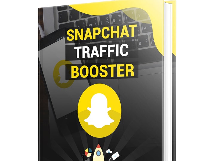 Snapchat Traffic Booster | 18 Chapters Total Guide About Snapchat ...