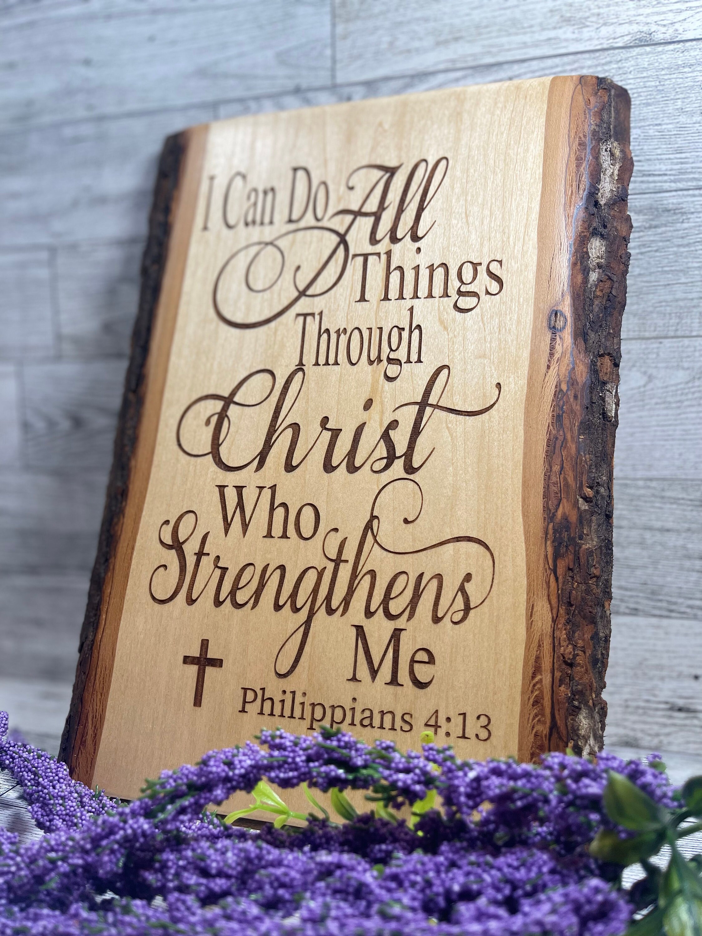 Philippians 4:13, I Can Do All Things Through Christ, Engraved Live ...