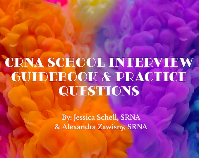 CRNA School Interview Guidebook & Practice Questions WITH ANSWERS, Nurse Anesthesia School ...