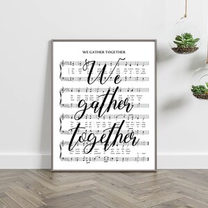 We Gather Together Hymn, Hymn Prints, Hymn Wall Art, Thanksgiving Hymns ...