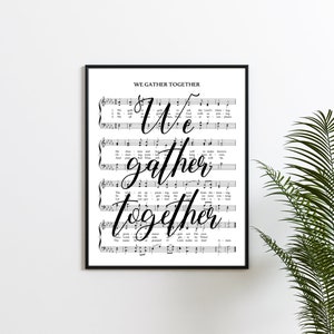 We Gather Together Hymn, Hymn Prints, Hymn Wall Art, Thanksgiving Hymns ...