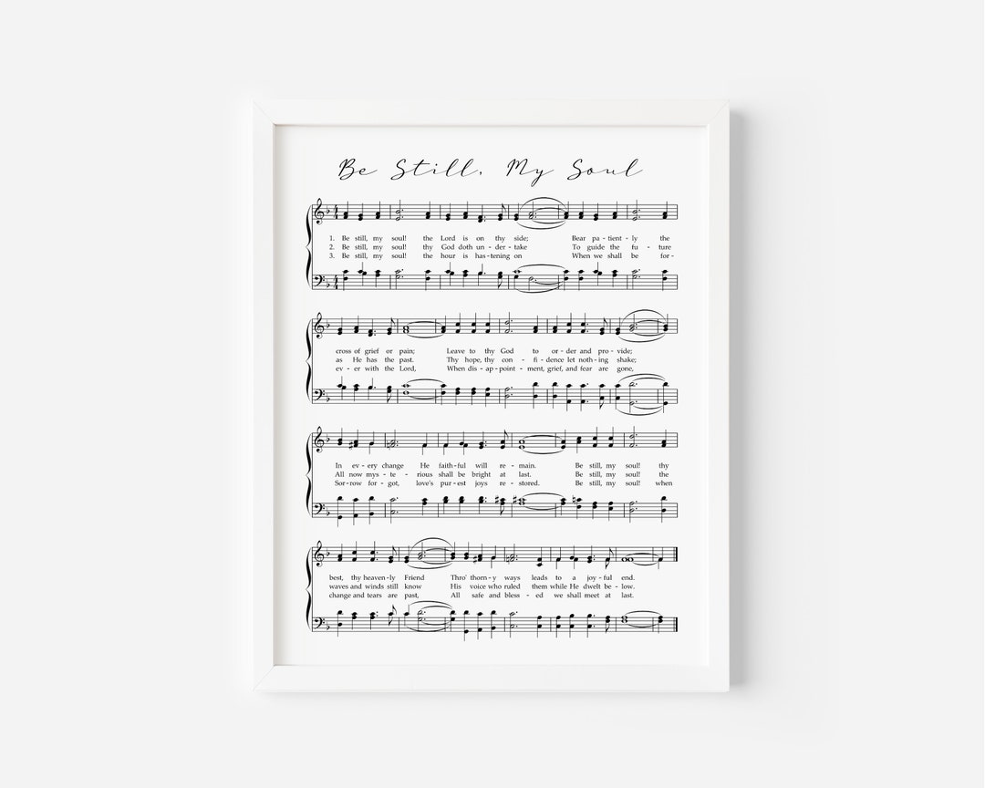 Be Still My Soul Hymn Print, Sheet Music Art, Hymn Wall Art, Printable ...
