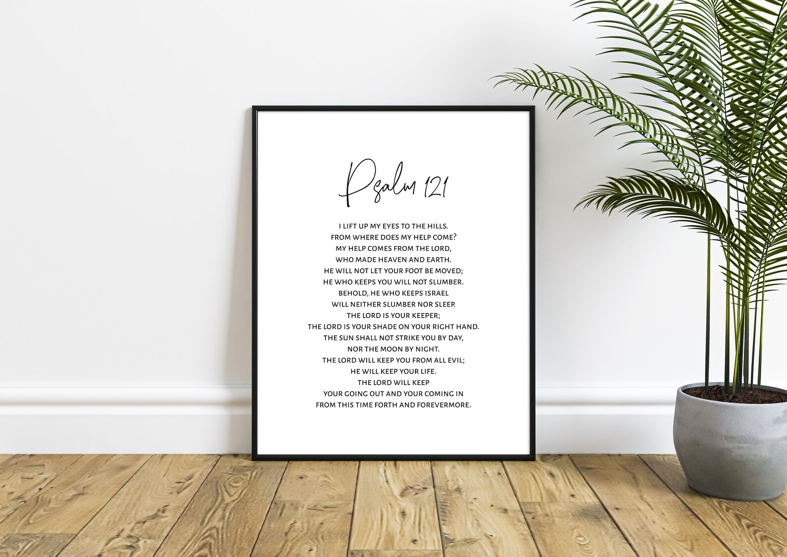 Psalm 121 ESV, I Lift My Eyes Up, Psalm Bible Verse, Bible Verse Print ...