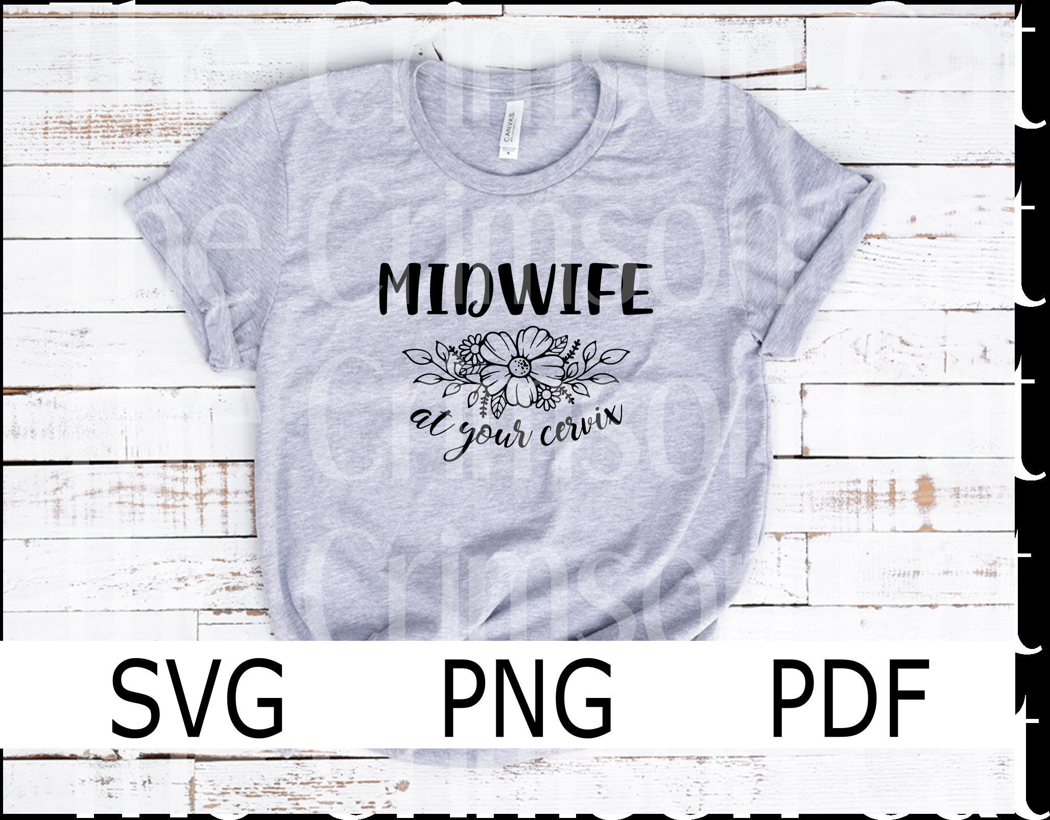 Midwife At Your Cervix Svg Cricut Silhouette Funny Shirts Etsy