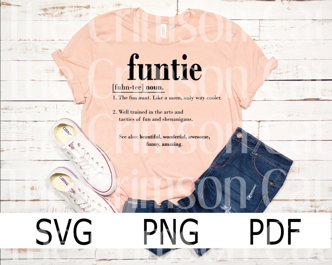 Funtie SVG, Auntie Shirt, Birthday Gift for Aunt, Christmas Gift ...