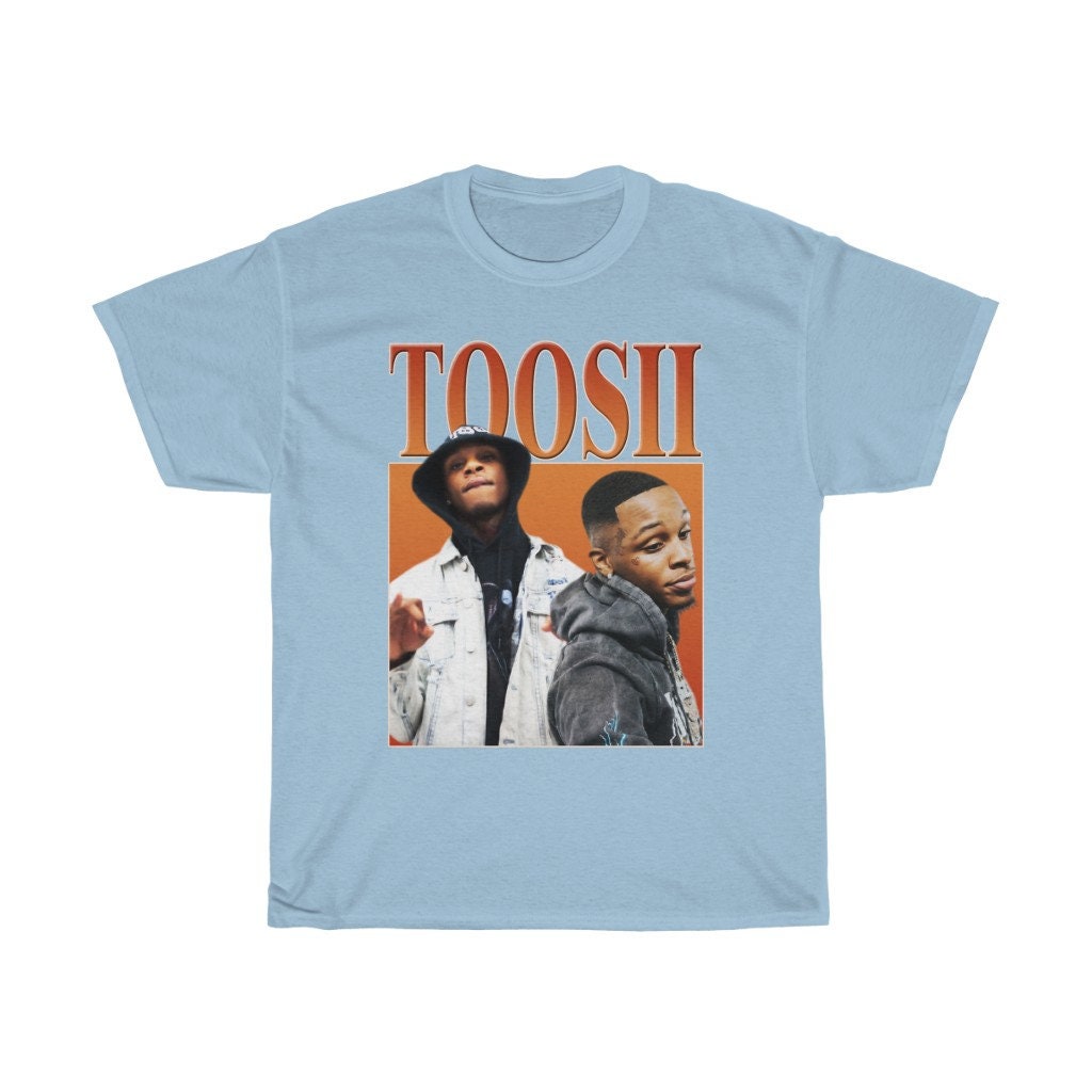 Best Seller Toosii T-shirts, Toosii Shirts, Toosii Tee, Unisex Trendy T ...