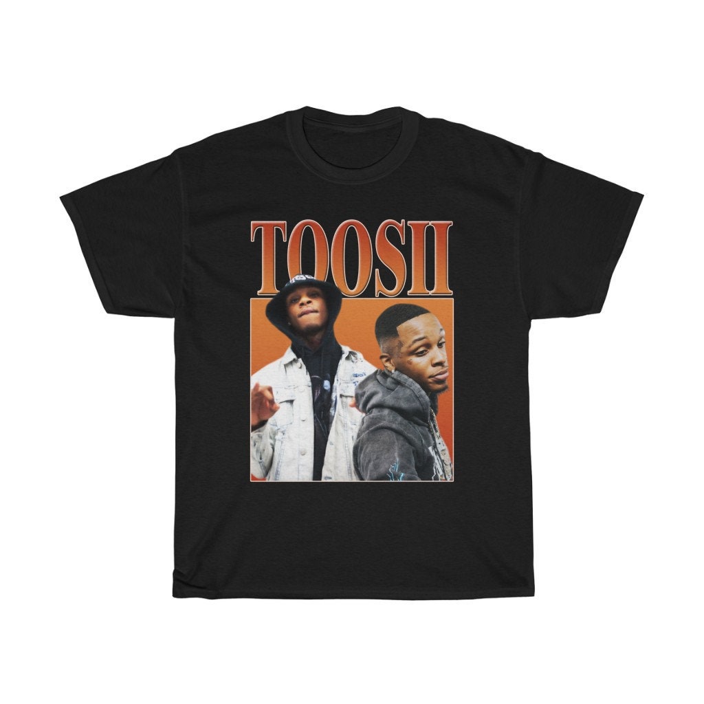 Best Seller Toosii T-shirts, Toosii Shirts, Toosii Tee, Unisex Trendy T ...