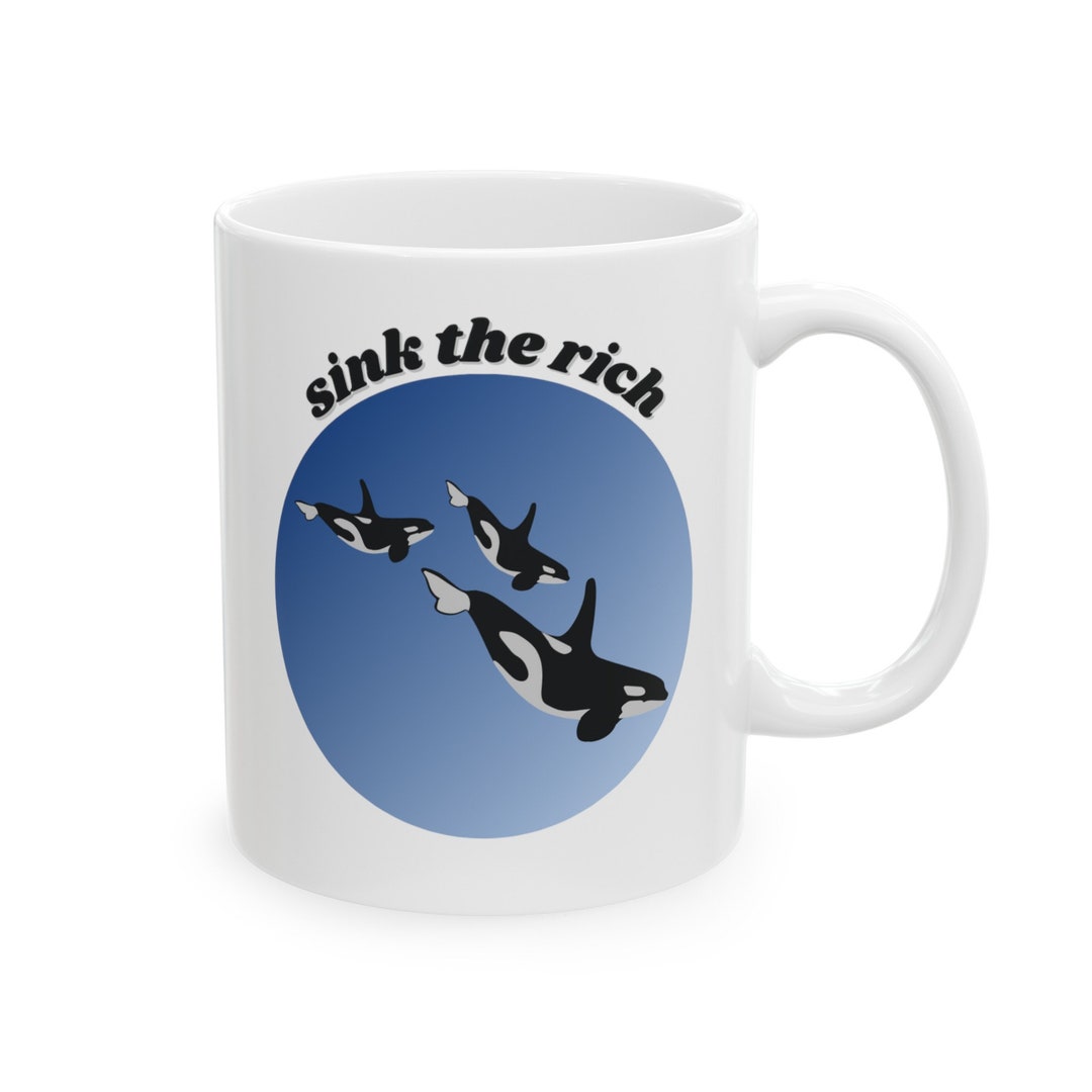 Comrade Orca "sink the Rich" Mug - Etsy