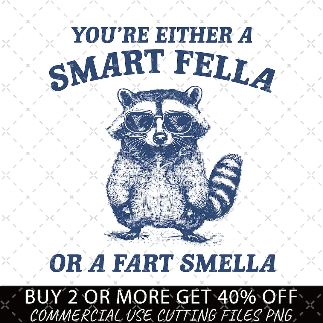 You Are Either A Smart Fella or A Fart Smella Png, Retro Cartoon ...