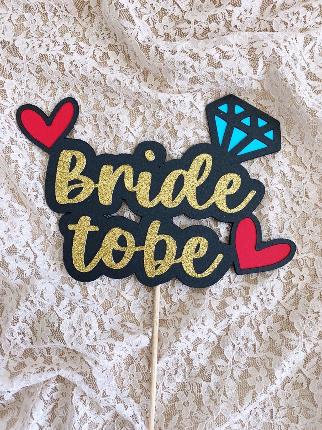 Bride to Be Cake Topper, Cake Topper for Bridal Shower, Wedding Cake ...