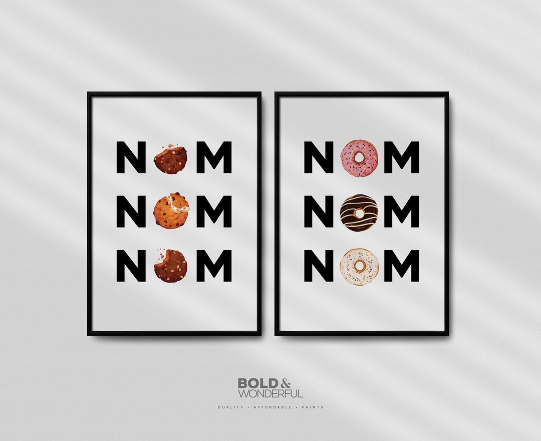 Nom Nom Nom (cookies & Donuts) - Printable Art, Cookies, Kitchen ...