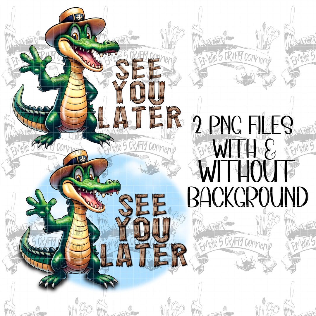 See You Later Alligator Png, Later Gator Png, Cajun Png, With and ...
