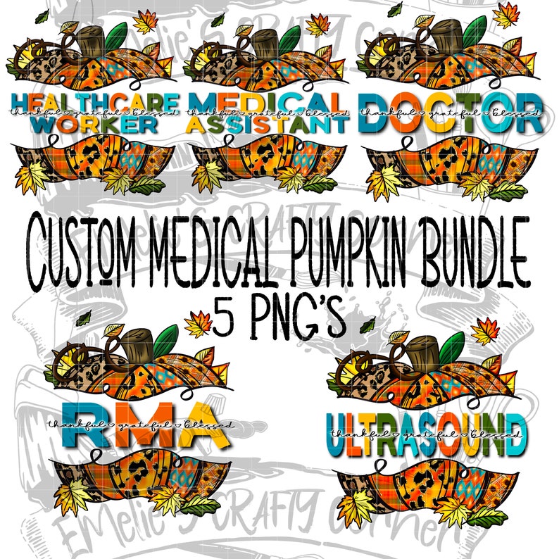 Custom Medical Pumpkin Png Bundle Thankful Grateful Blessed - Etsy