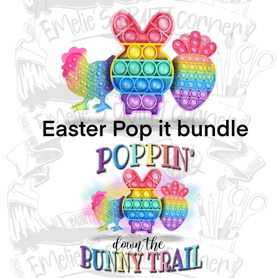 Easter Pop It Png Bundle, Poppin Down the Bunny Trail Png, Kids Easter ...