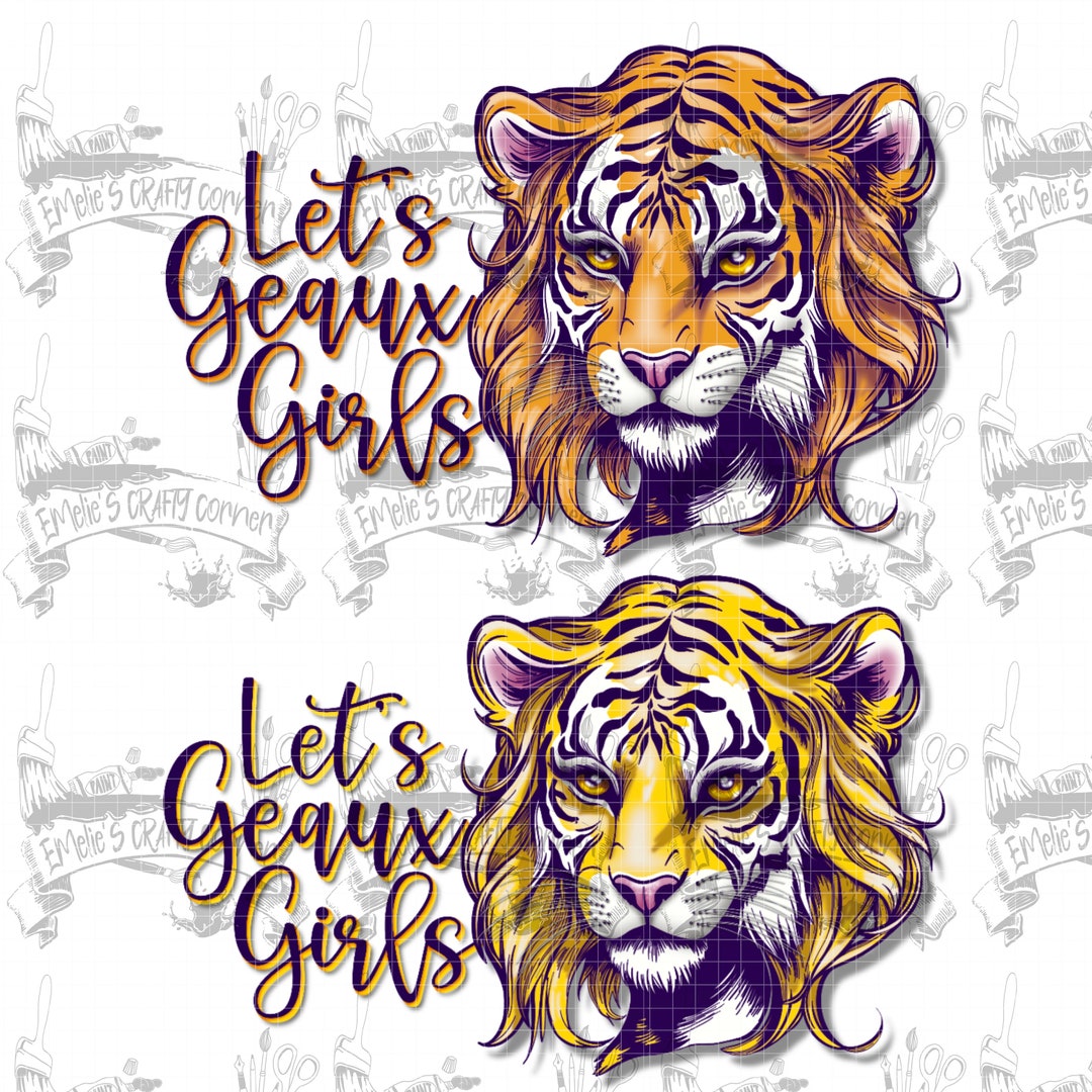 Let’s Geaux Girls Png, Geaux Png, Let’s Geaux Png, Sublimation, Digital ...