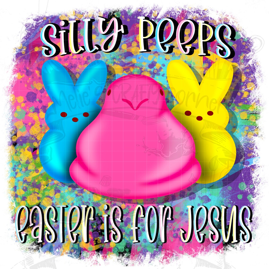 Silly Peeps Easter is for Jesus - Etsy