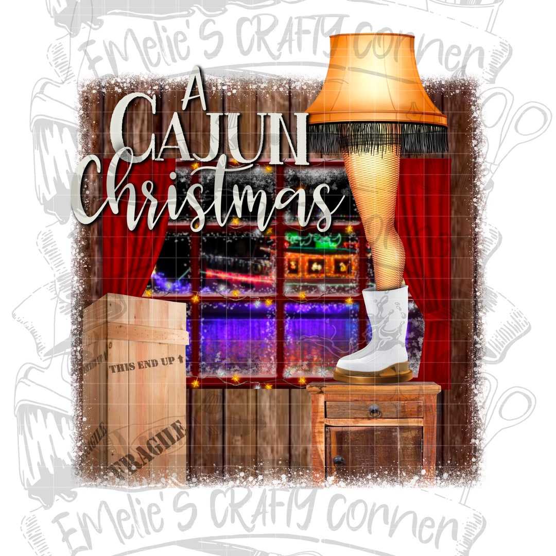 A Cajun Christmas Story Png, Louisiana Cajun Christmas Png, Sublimation ...