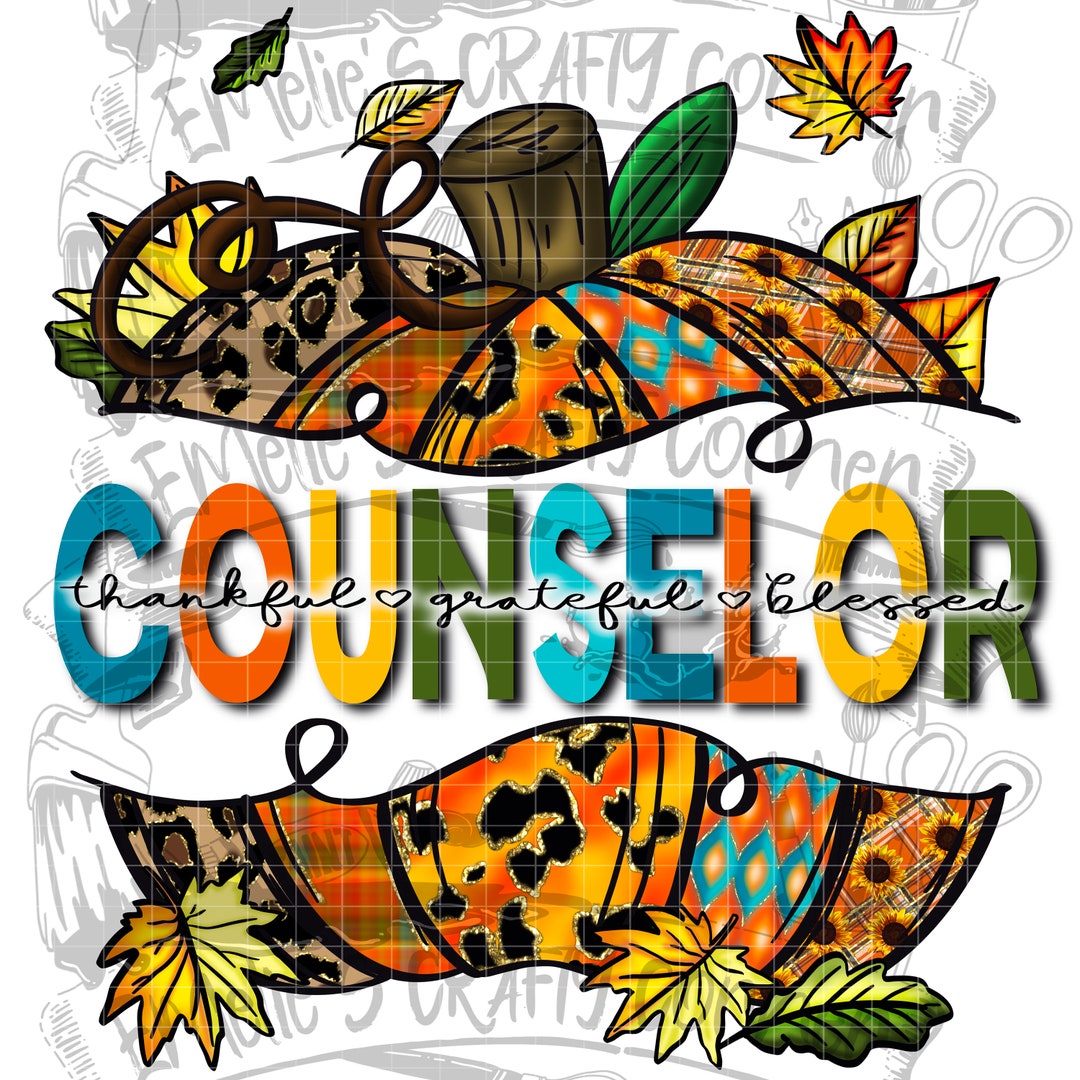 Fall Counselor Pumpkins Png, Thankful Grateful Blessed Png, Sublimation ...