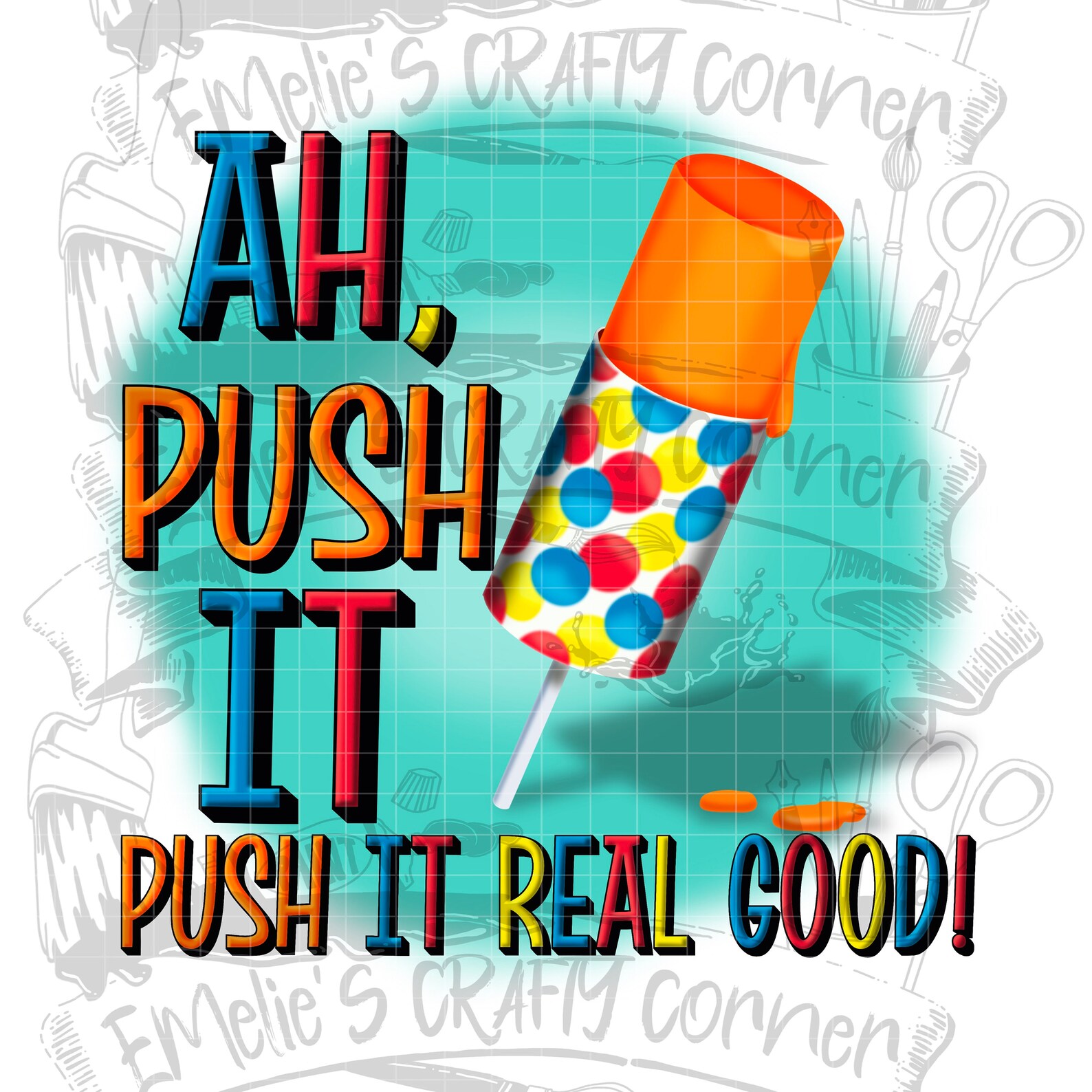Ah Push It Push It Real Good Png Push up Png Push up - Etsy