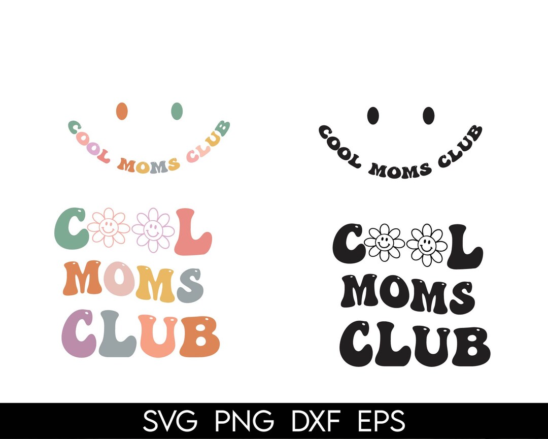 Cool Moms Club SVG, Cool Moms Club PNG, Moms Svg, Moms to Be Svg, Moms ...