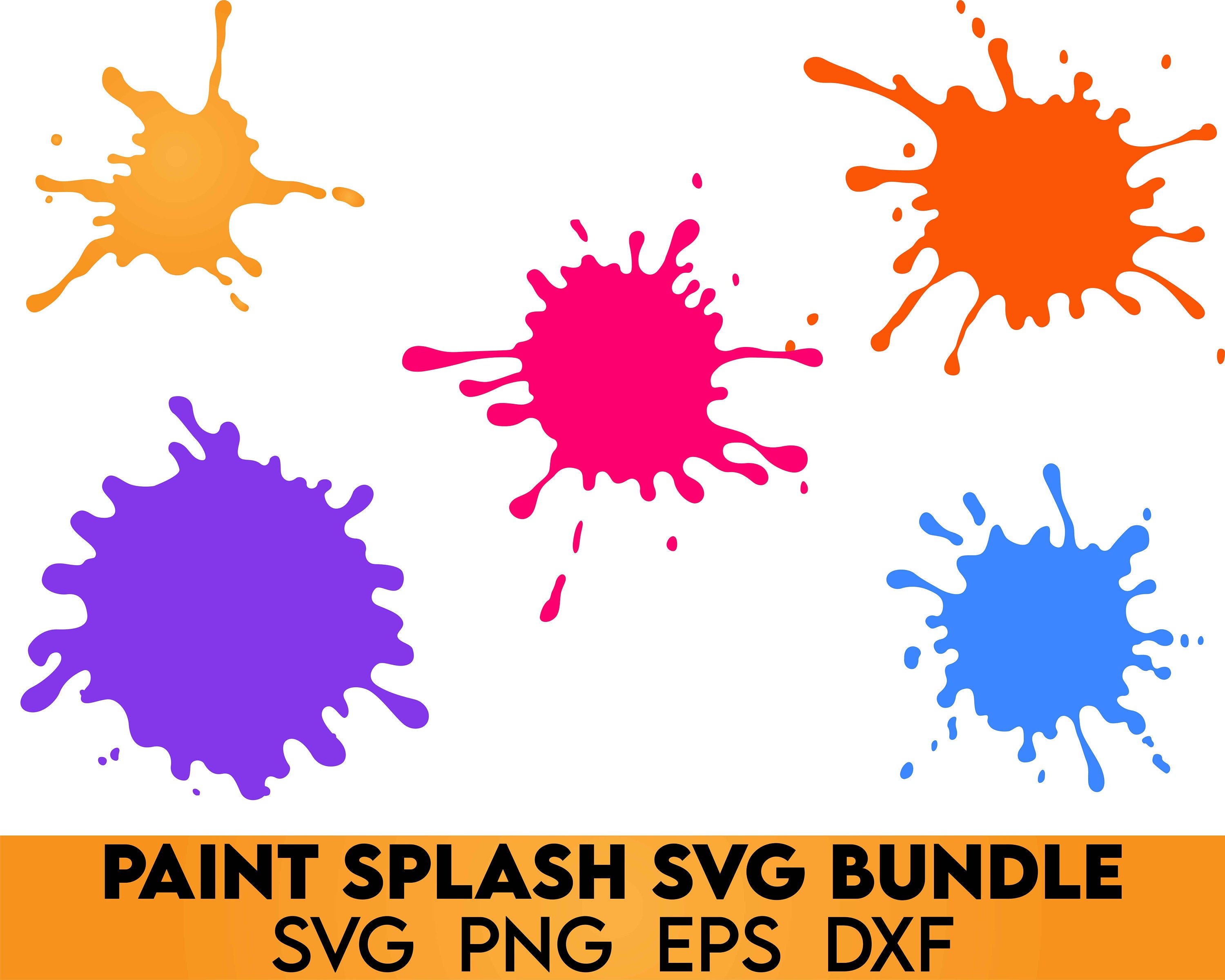 Paint Splatter Svg, Paint Splash Bundle SVG, Png, Splatter Svg, Paint ...