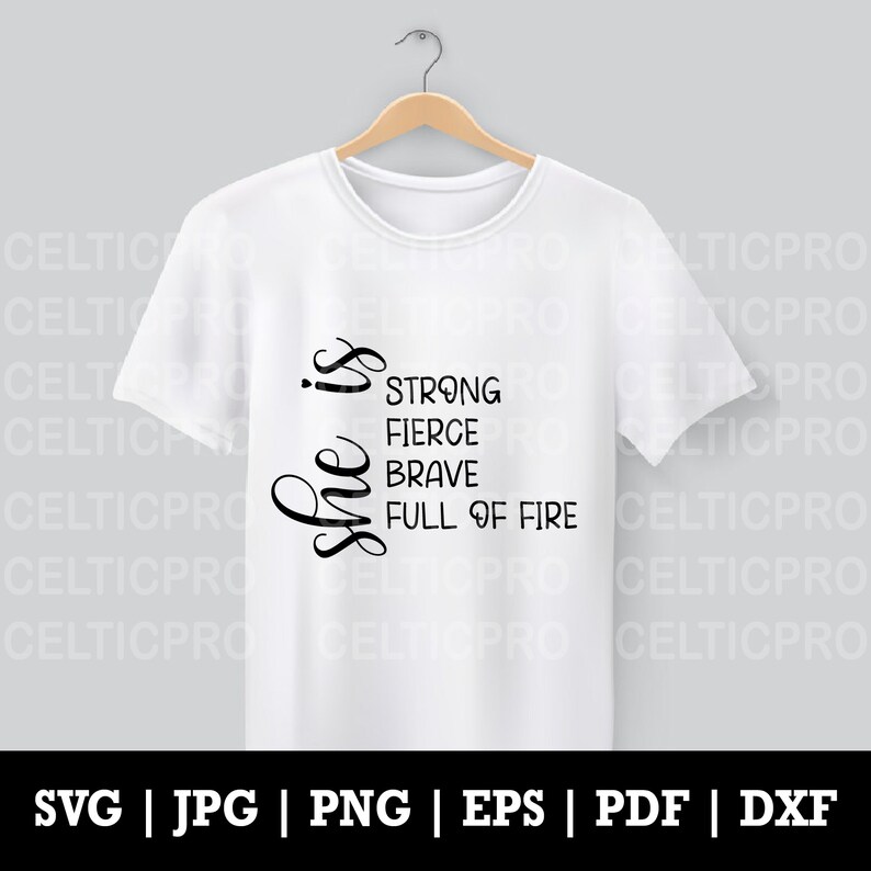 She is SVG, Strong SVG, Fierce SVG, Brave Svg, Full of Fire Svg, Women ...