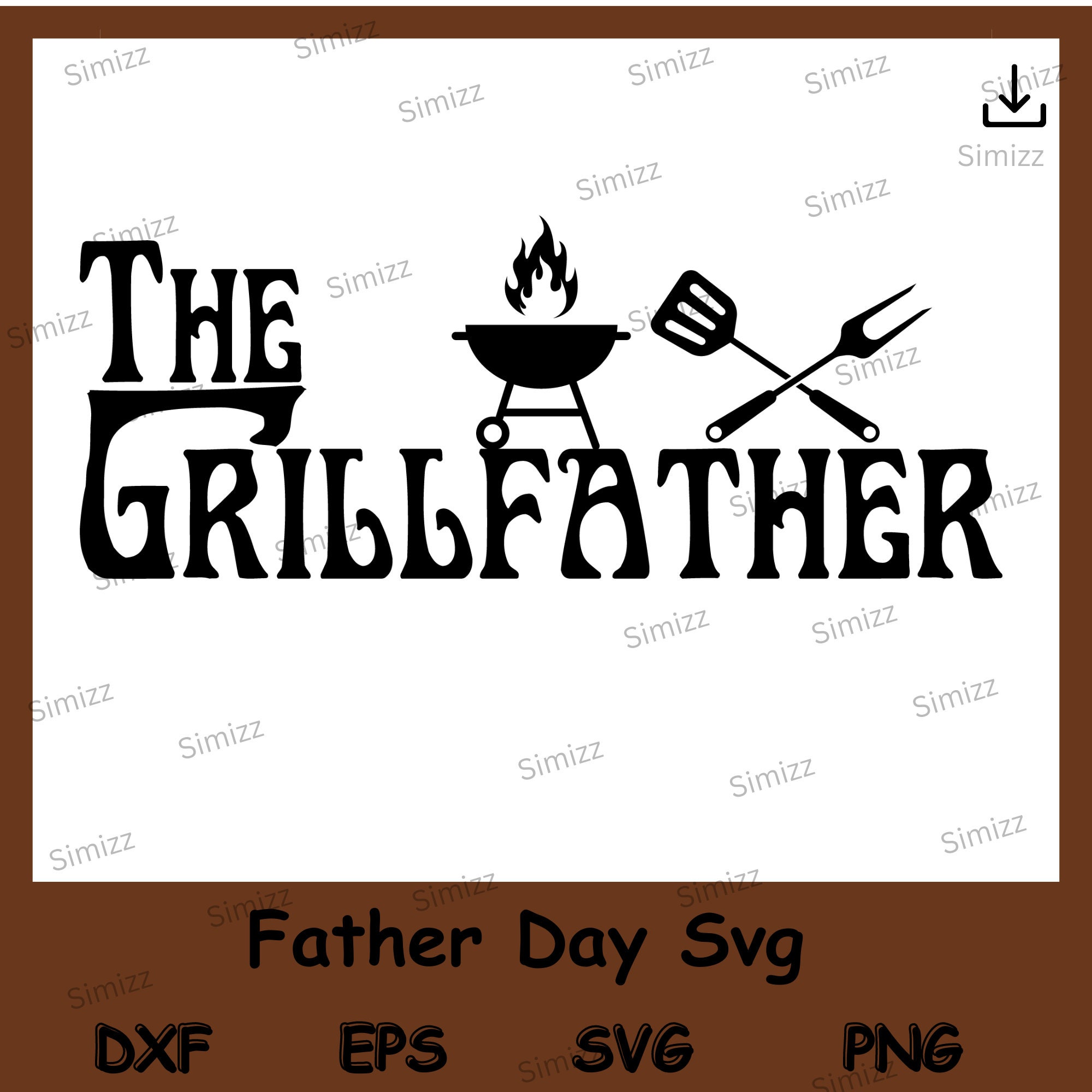 Father's Day Svg, the Grillfather Svg, Dad Svg, the Grill Father Svg ...