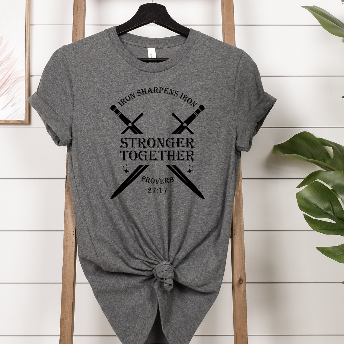 Stronger Together Svg, Iron Sharpens Iron Svg, Proverbs 27:17 Svg, Mens Ministry Svg, Bible ...