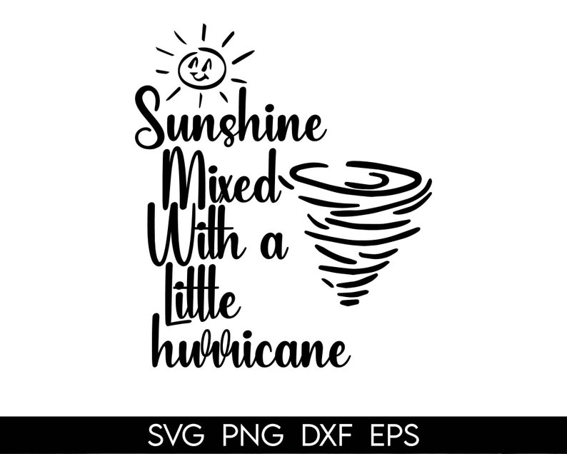 Sunshine and Hurricane SVG, Sassy SVG, Sassy Shirt Svg, Southern Girl ...