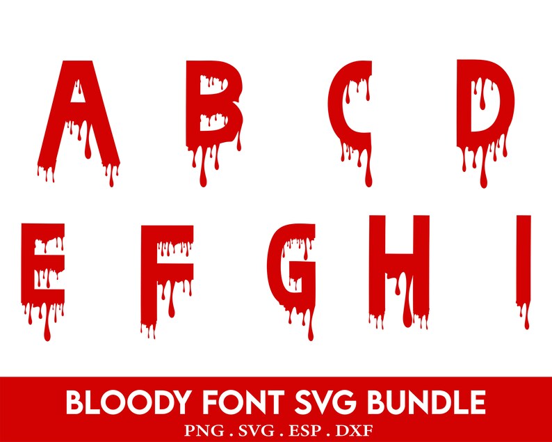 Bloody Alphabet Svg Bundle, Bloody Font Svg, Horror Font Svg, Blood ...